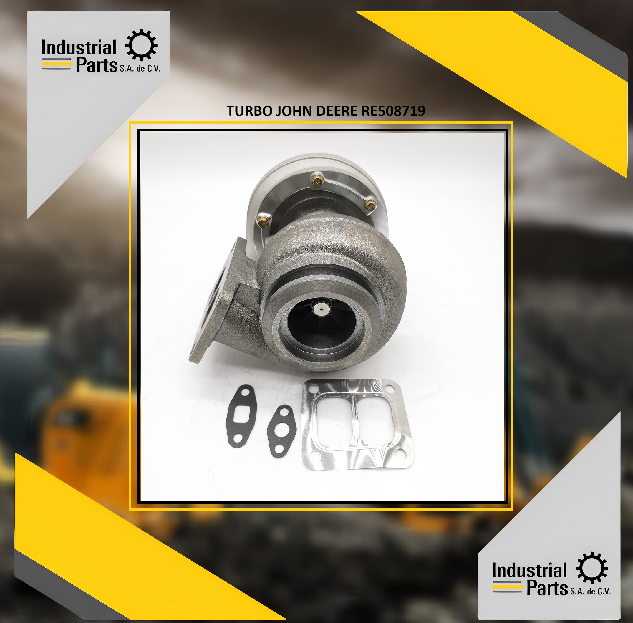 TURBO JD RE508719 – IndustrialParts S.A. de C.V.